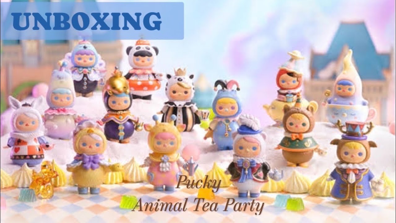 แกะกล่อง UNBOXING ART TOY : POP MART | PUCKY ANIMAL TEA PARTY - YouTube