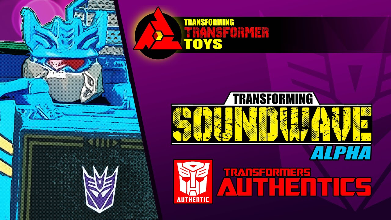 Transformers Authentics Soundwave Alpha Transformation #transformers # ...
