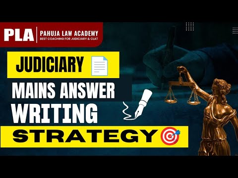 Judiciary Mains Answer Writing Strategy By Pahuja Law Academy - Best Judiciary Coaching In Delhi ...