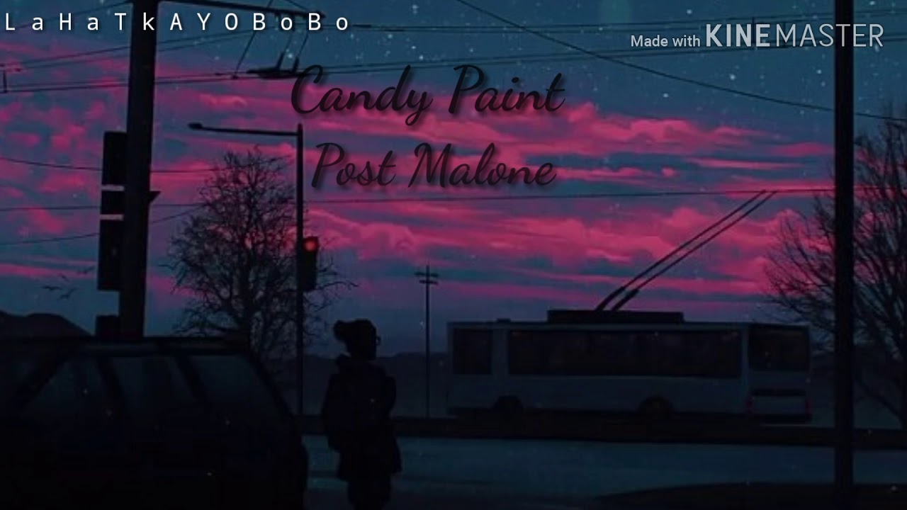 Candy Paint|Post Malone - YouTube