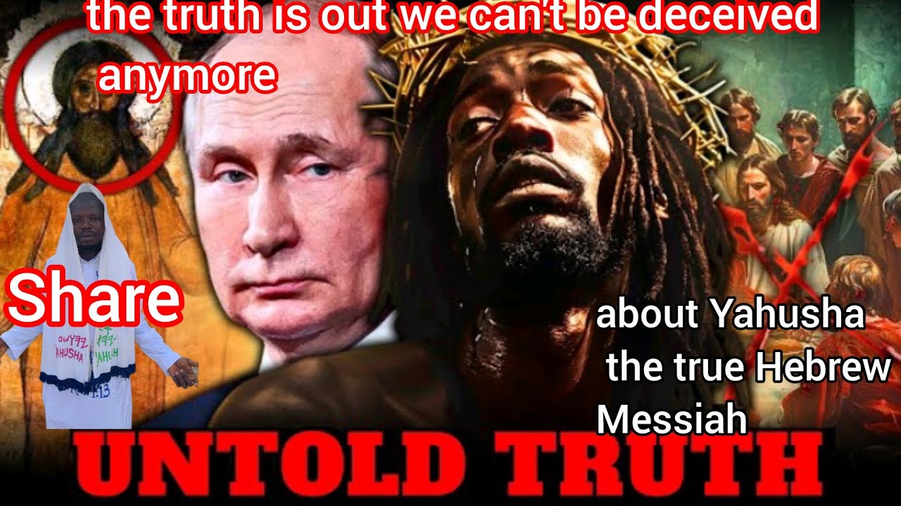 untold truth about Yahusha the true Hebrew Messiah,the truth is out we ...
