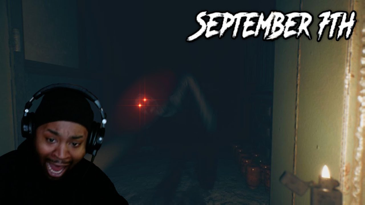 The Most TERRIFYING Game I've EVER Played... | September 7th - YouTube