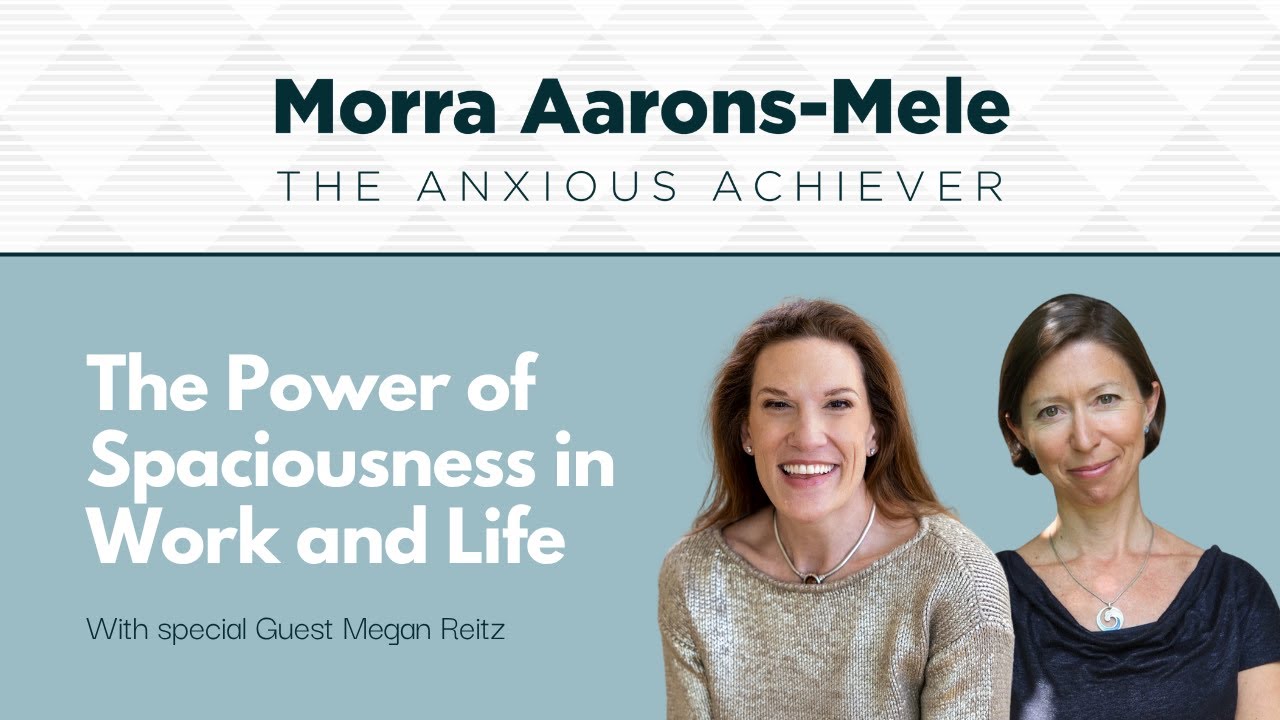 The Power of Spaciousness in Work and Life with Megan Reitz - YouTube