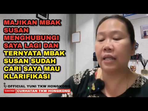 MAJIKAN MBAK SUSAN MENGHUBUNGI SAYA LAGI DAN TERNYATA MBAK SUSAN SUDAH CARI SAYA MAU KLARIFIKASI