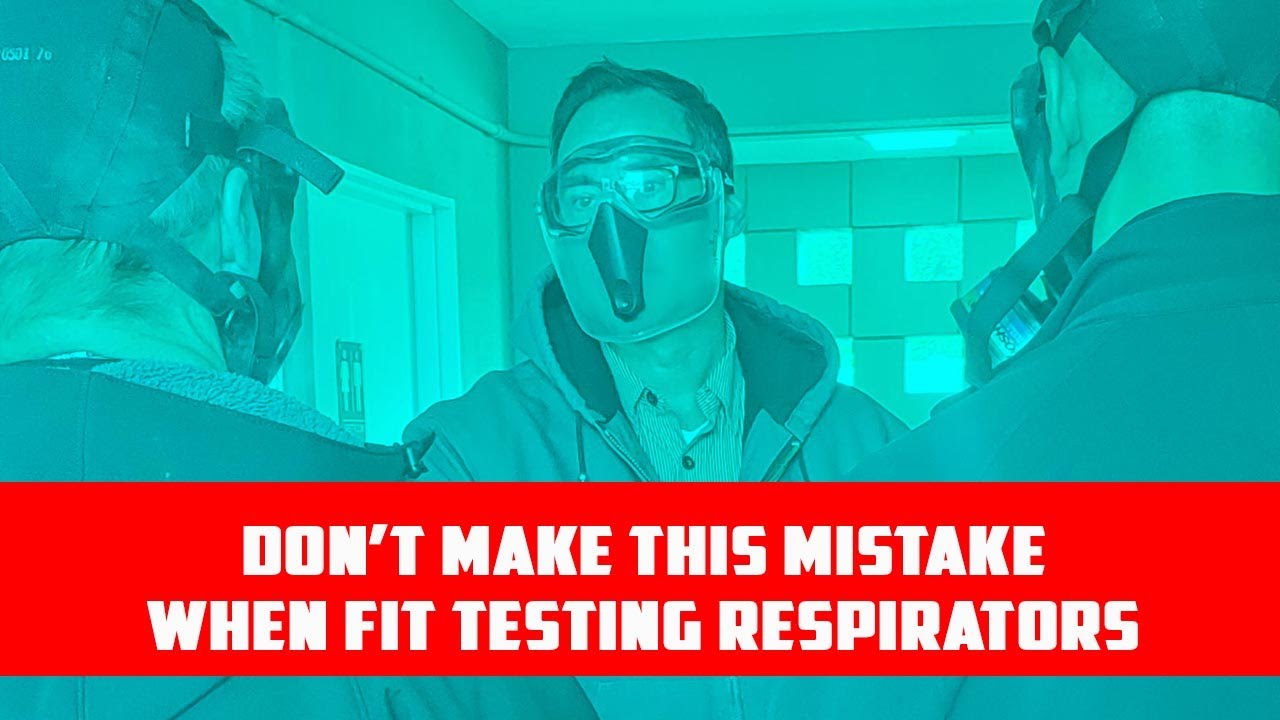 Don't skip these steps in respirator fit testing - YouTube