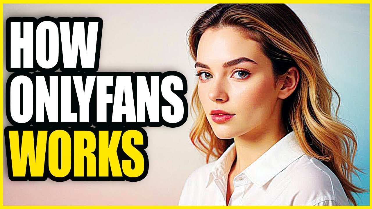 How Does OnlyFans Work | How OnlyFans Makes Money - YouTube