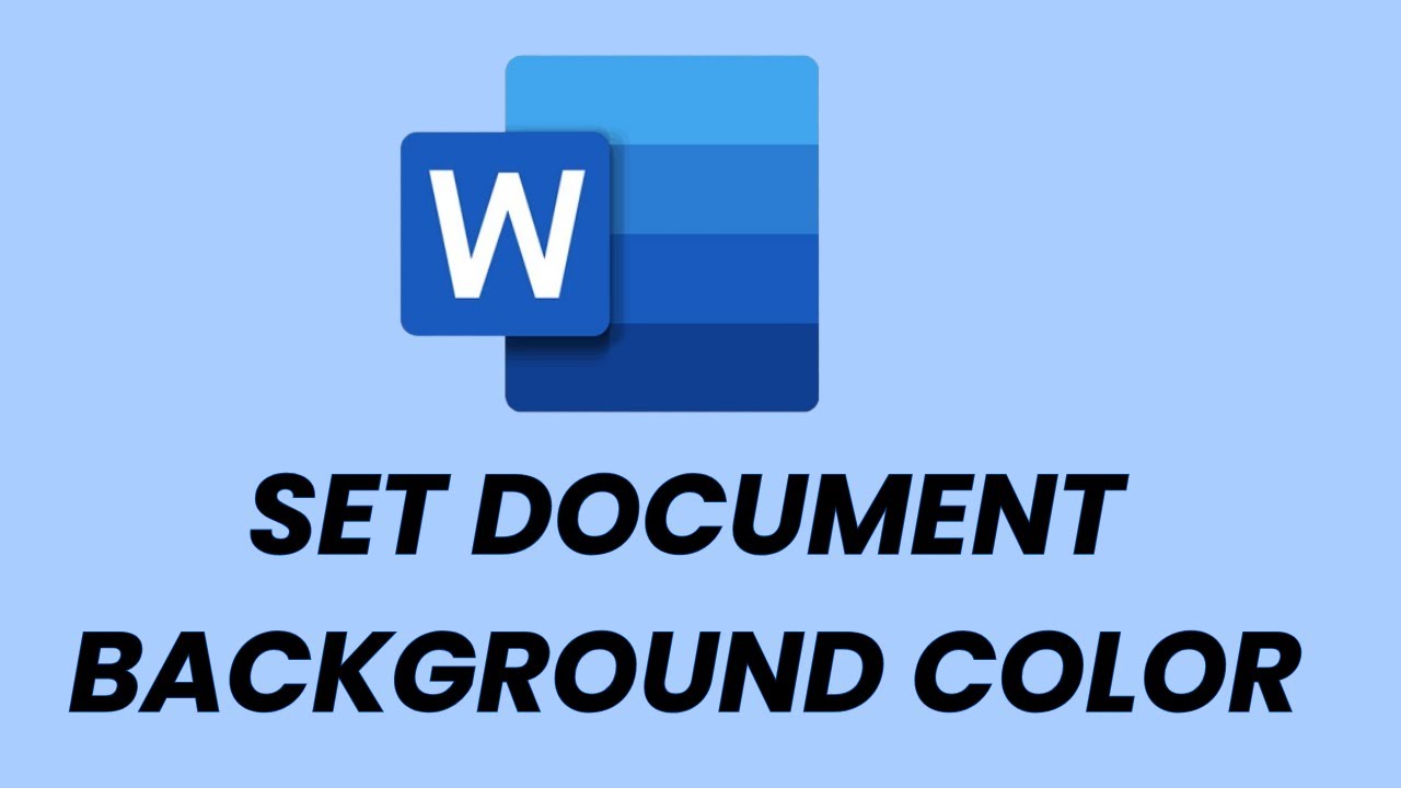 How To Set The Document Background Color In Microsoft Word - YouTube