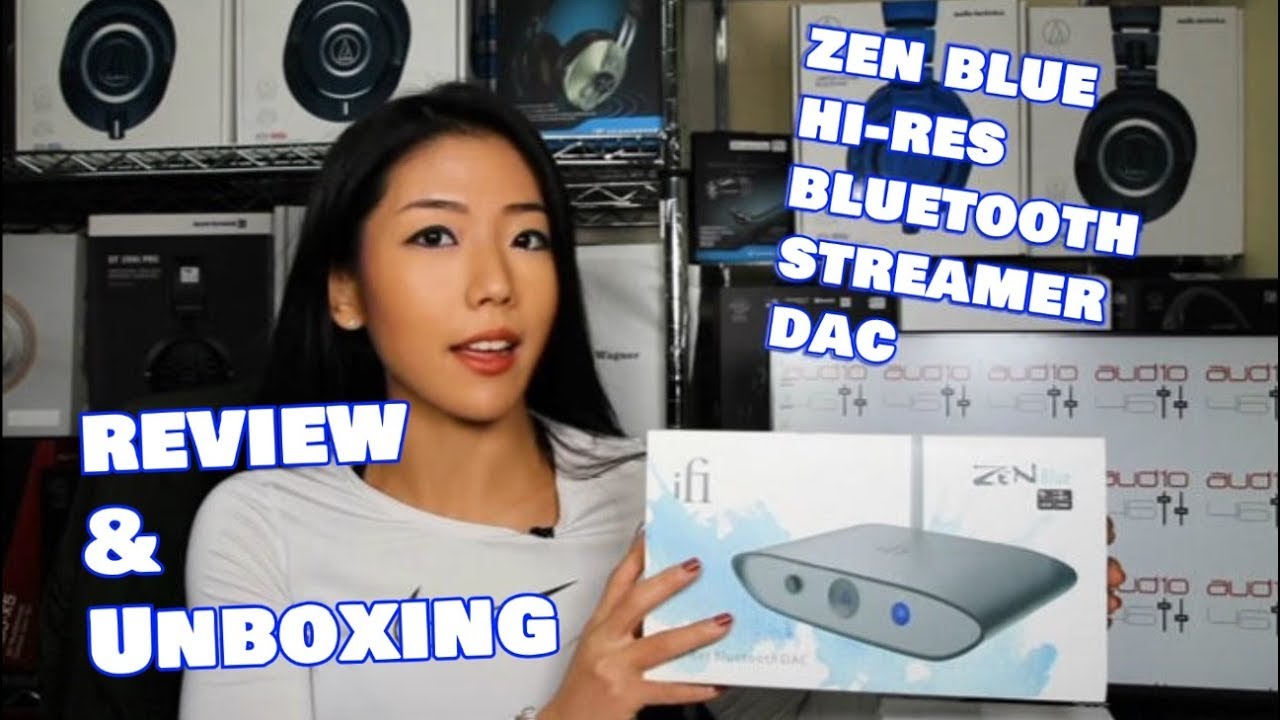 iFi Zen Blue Hi-Res Bluetooth Streamer DAC Review + Unboxing - YouTube