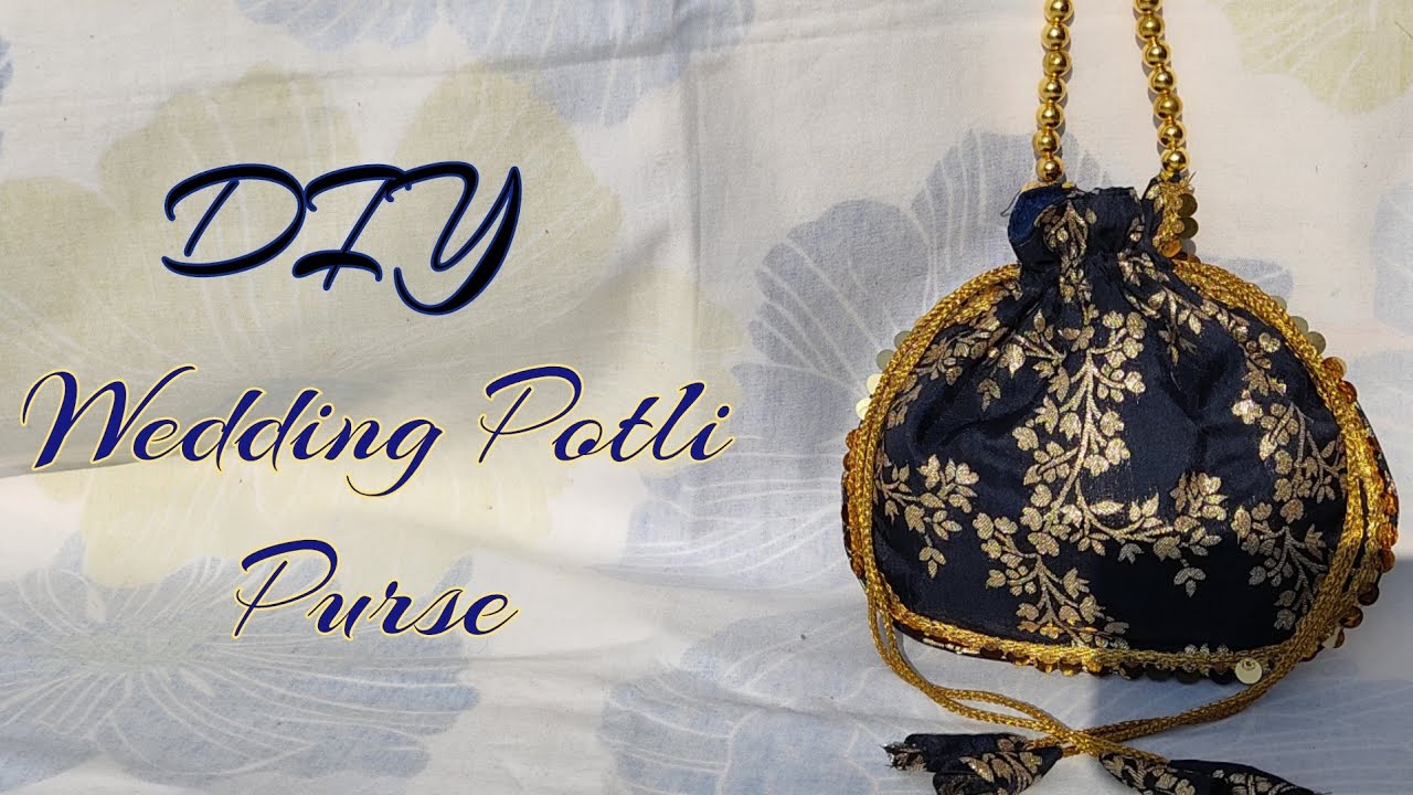 handmade Potli Bag making | How to make Potli bag - potli bag cutting ...