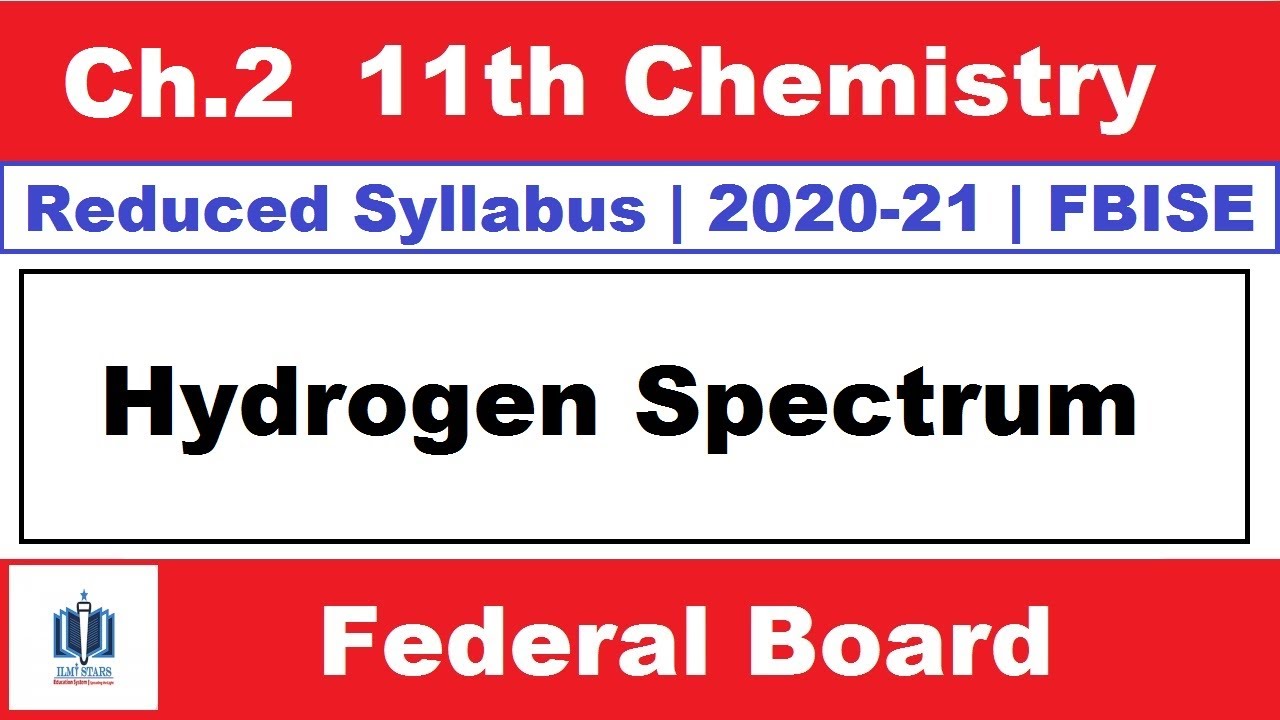 Hydrogen spectrum, 11th Class Chemistry, Chapter 2 Atomic Structure ...