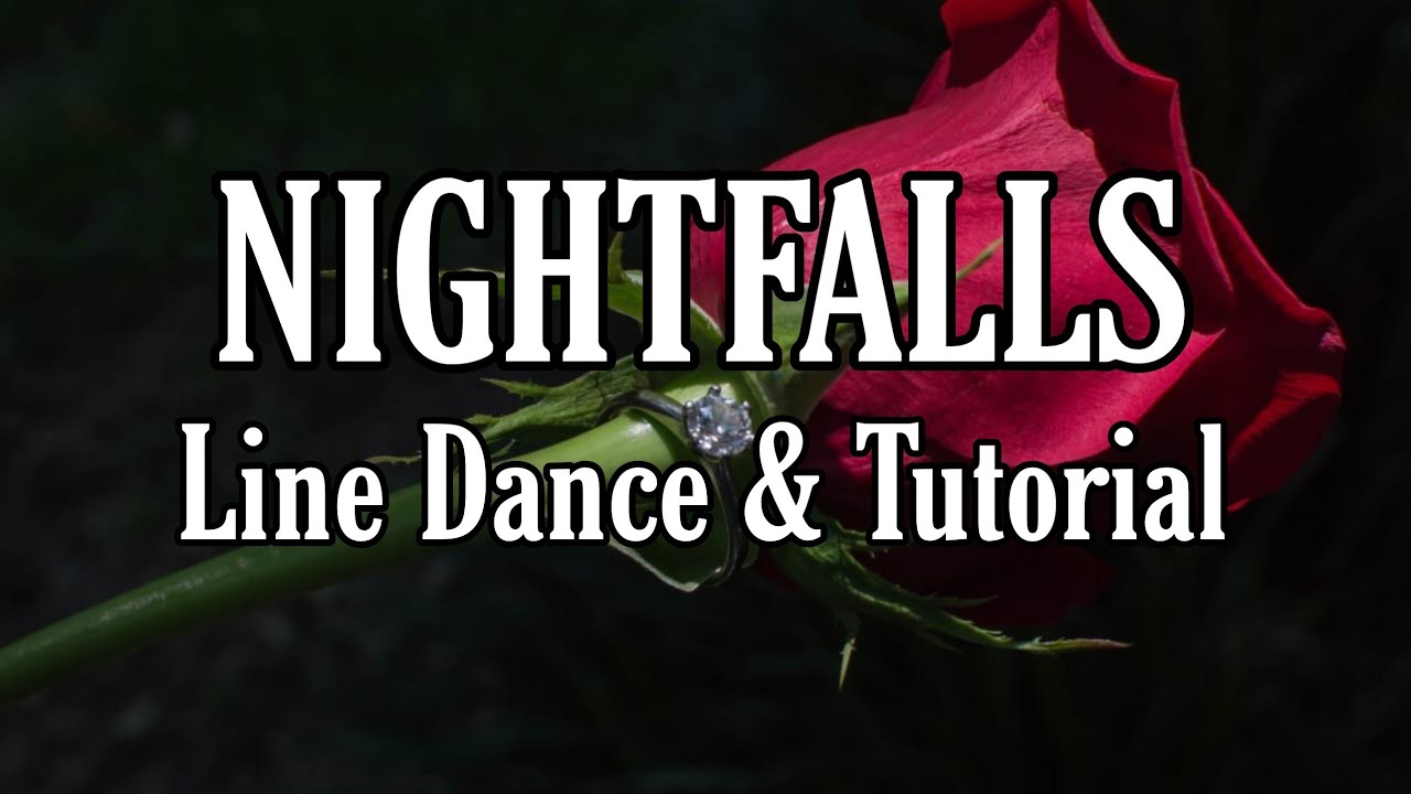NIGHTFALLS - Line Dance (Dance & Tutorial) - YouTube
