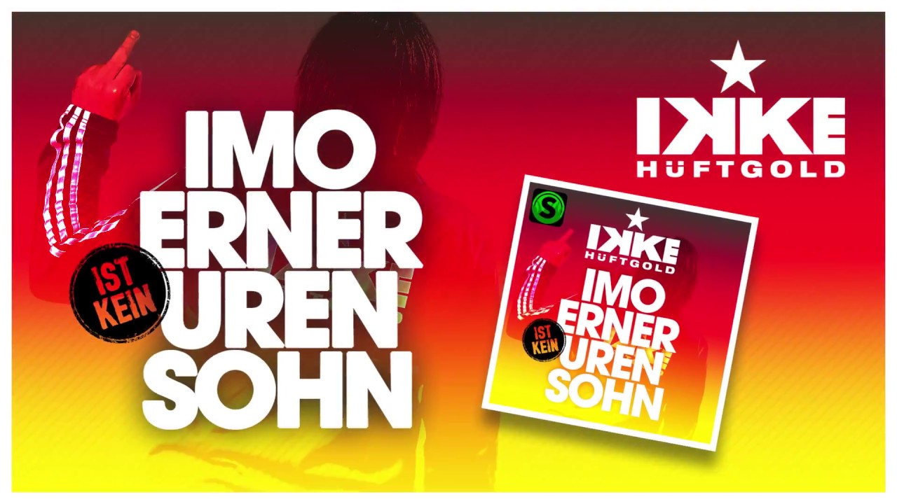 Ikke Hüftgold - Urensohn - YouTube Music