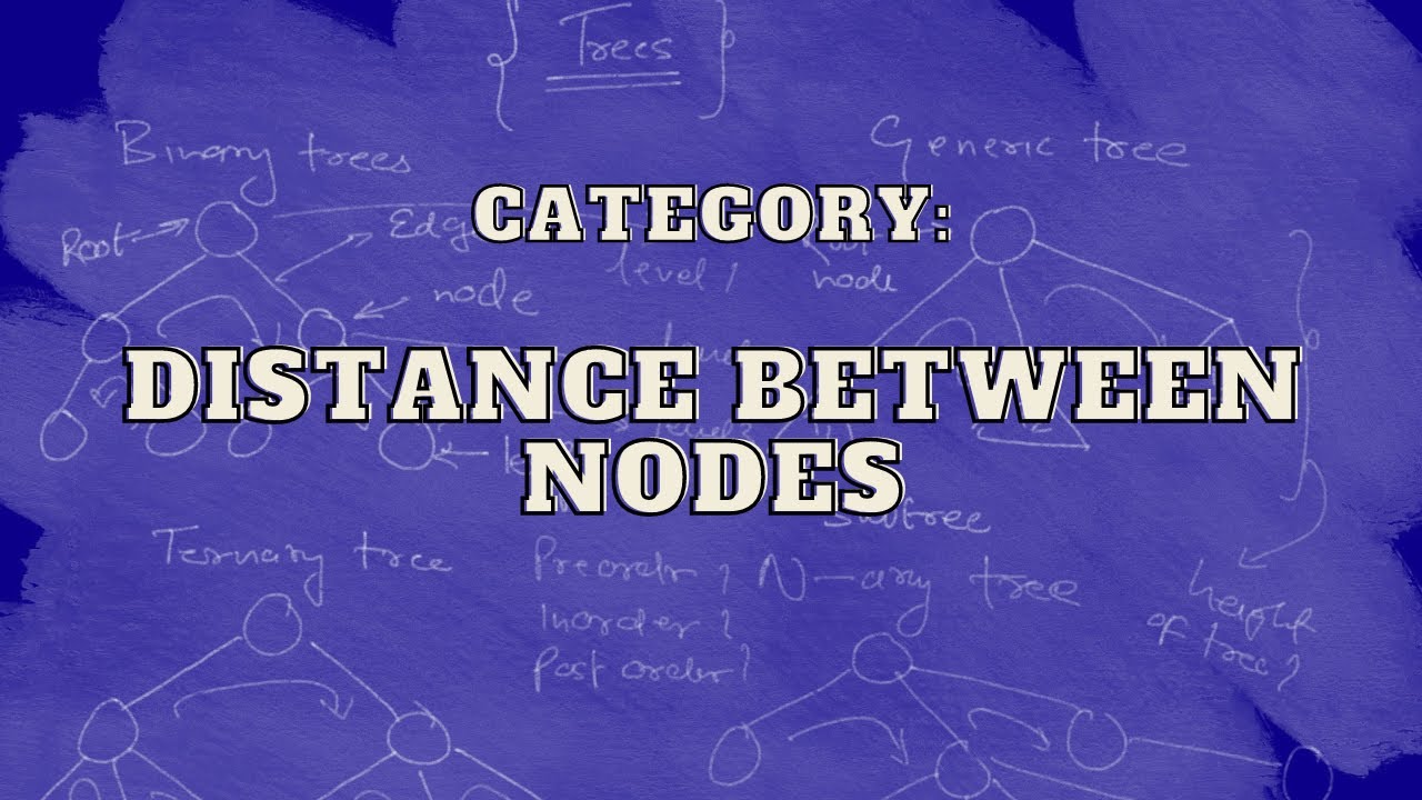 Category: Distance between nodes - YouTube