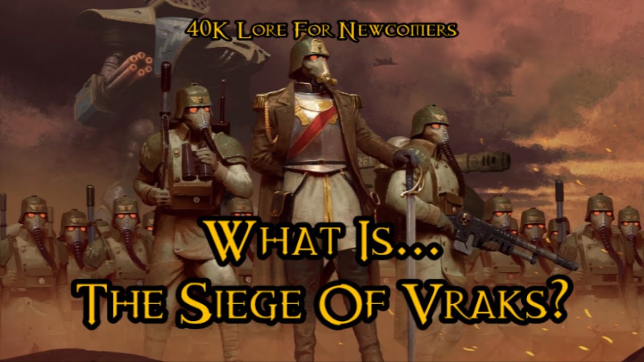 40K Lore For Newcomers - What Is... The Siege Of Vraks? (Ft. Oculus ...