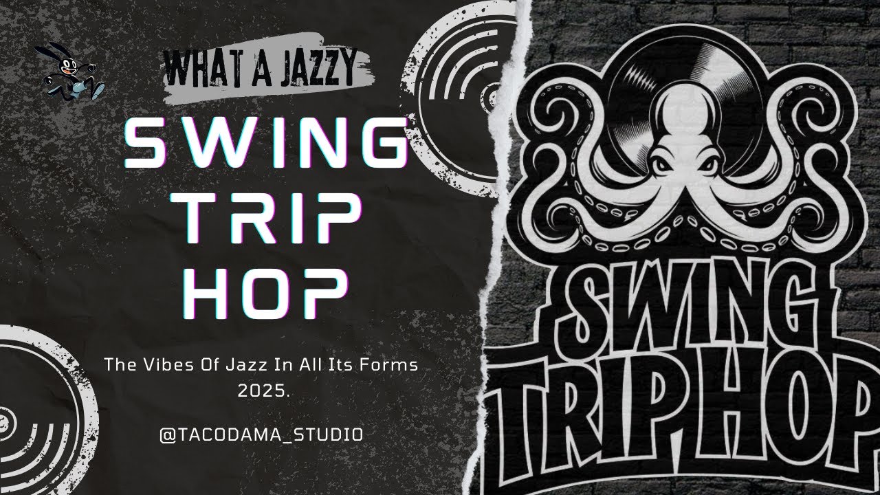 Swing Trip Hop Mix | Classic Swing Meets Street Beats 🎷🎧 #swingtriphop ...