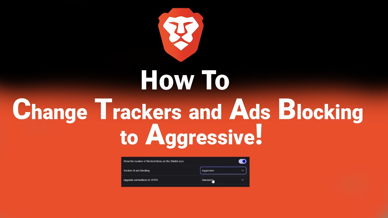 How to Change Trackers and Ads Blocking to Aggressive on Brave [NEW ...