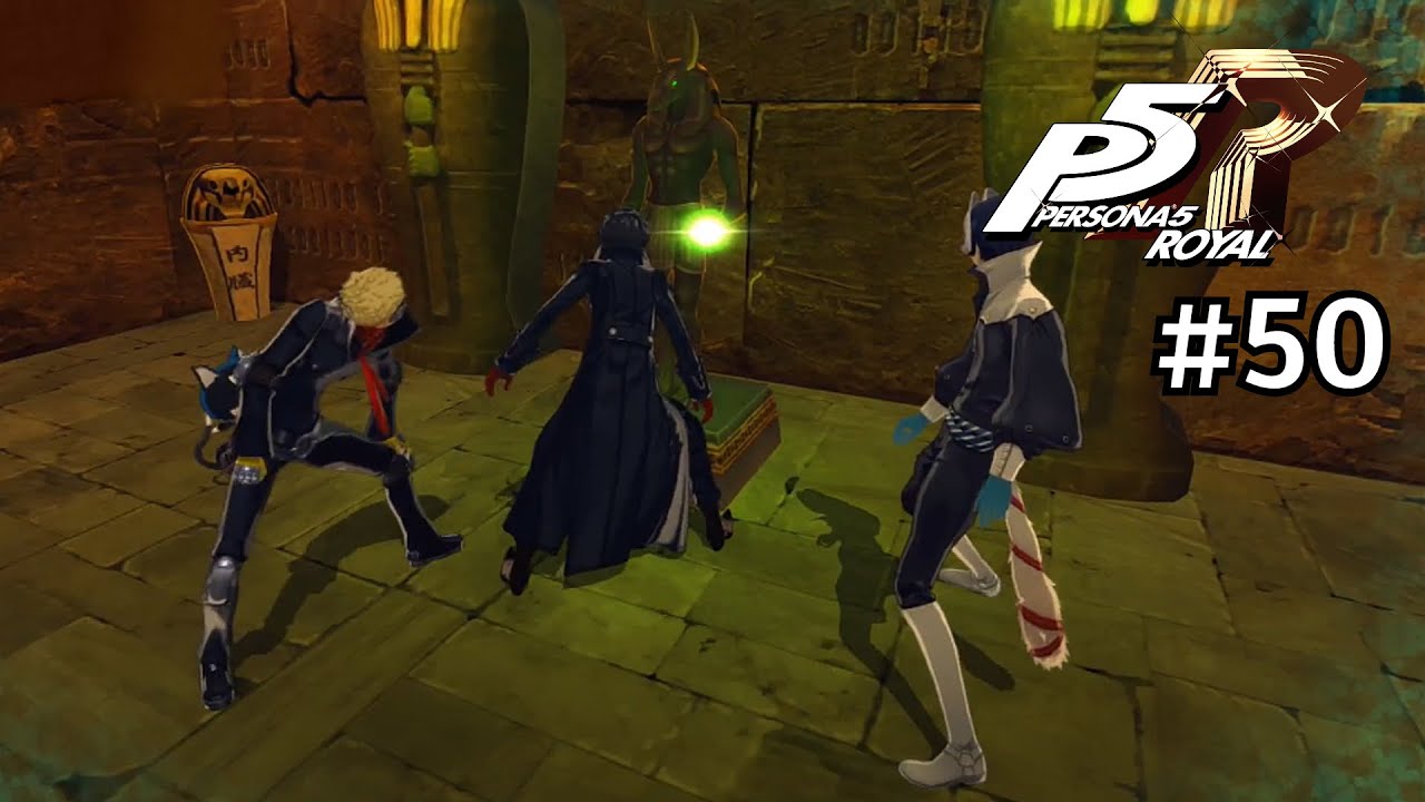 The Orbs of Anubis | Persona 5 Royal - Episode 50 - YouTube