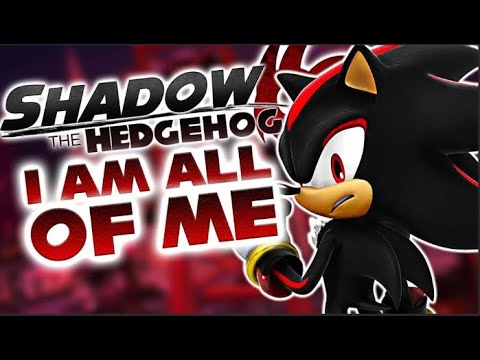 Shadow The Hedgehog: I am... all of me (REWRITE) (Lyric Video) (4k ...