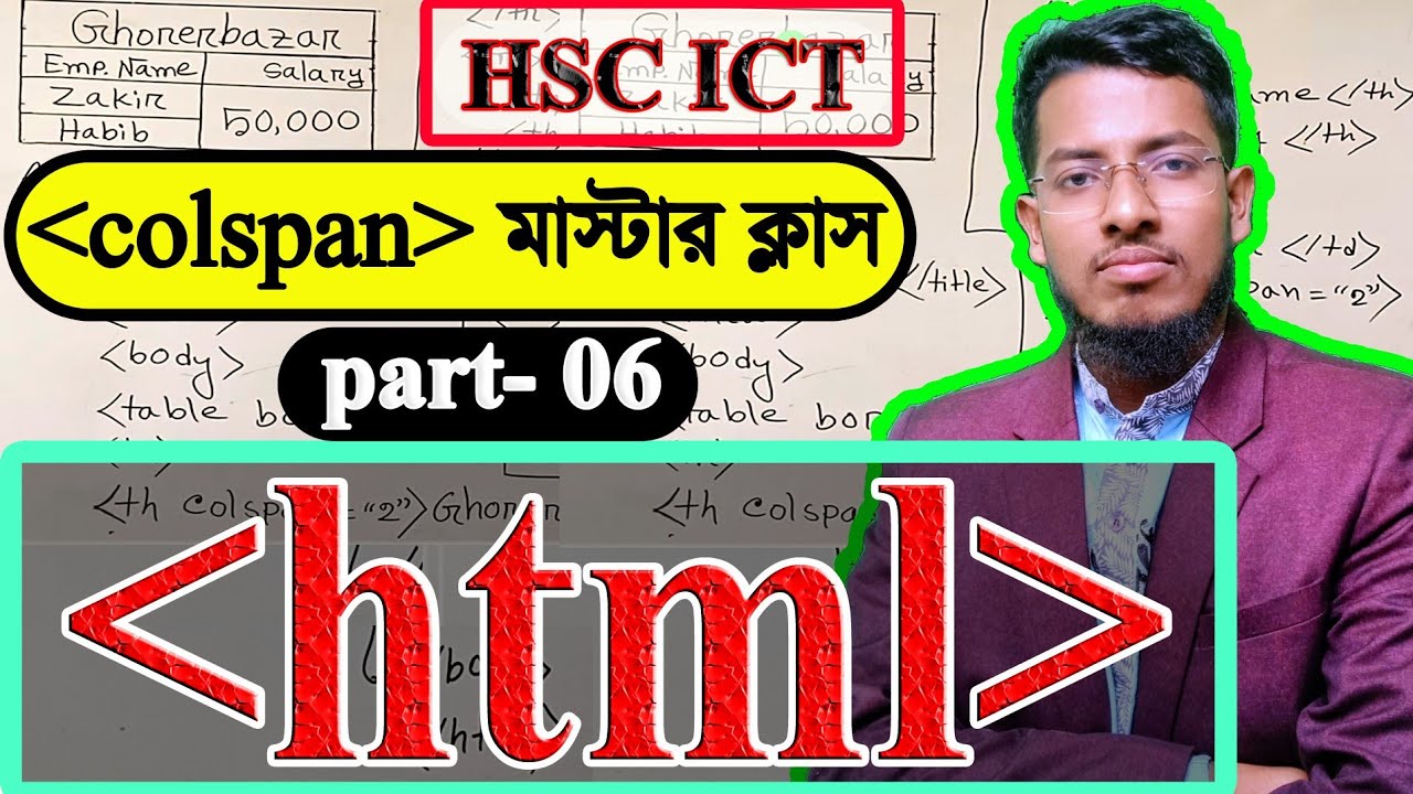HTML tutorial class part 6 || hsc ict class 4thchapter || টেবিলের কলাম ...