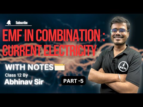 EMF in combination: Electric Current | Class 12 Physics | Part 5 | By ...