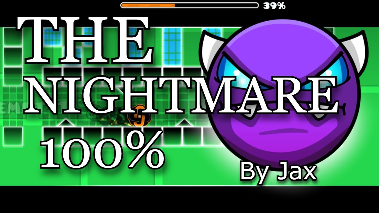 The Nightmare 100% By Jax - YouTube