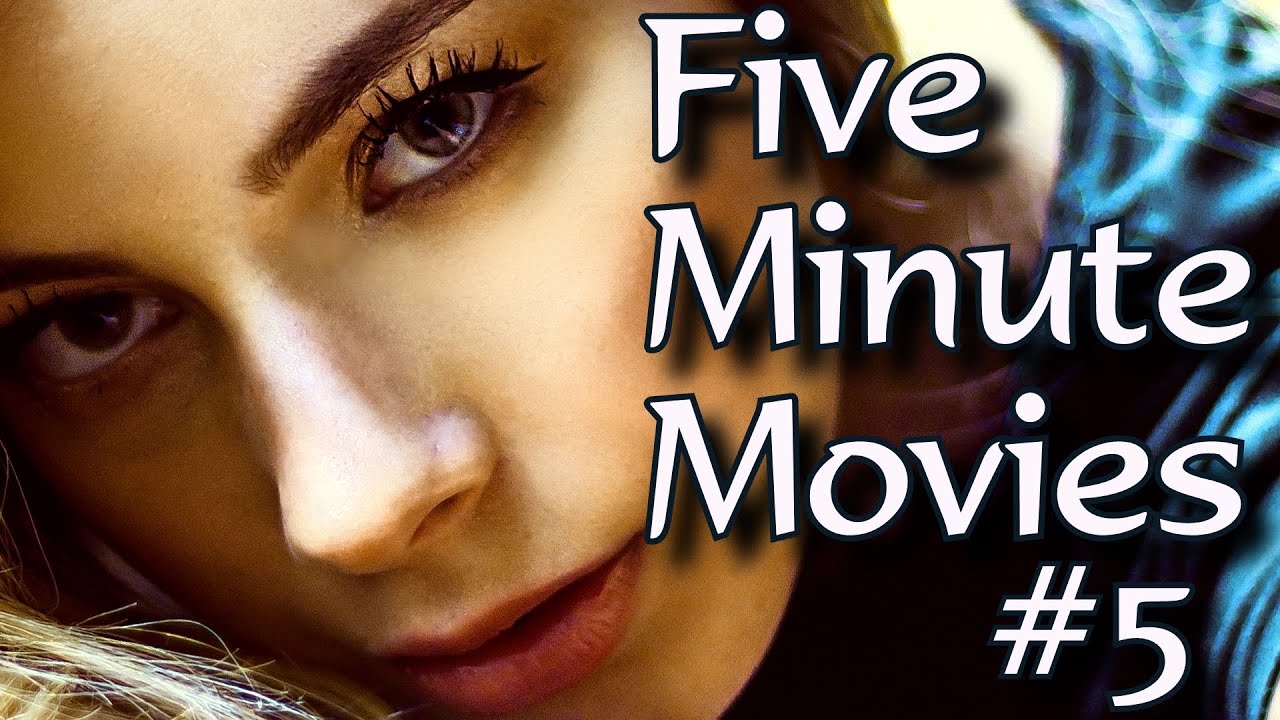 5 Minute Movies #5 - YouTube