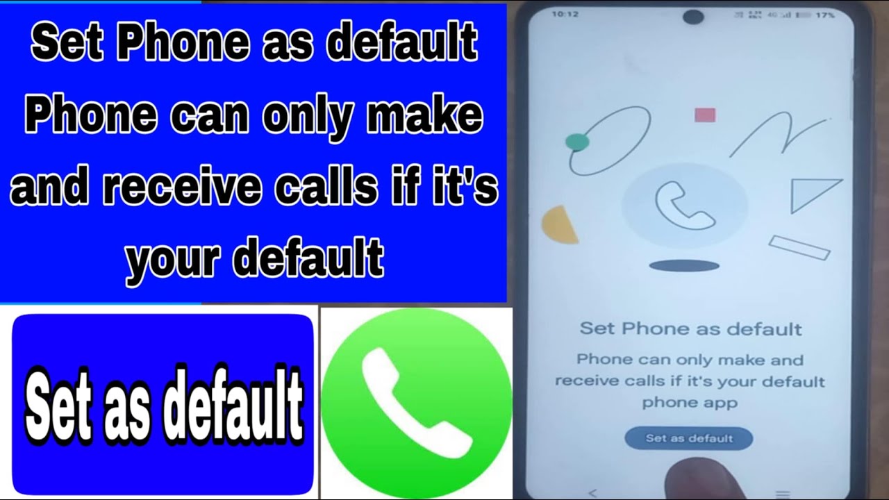 Set Phone as default Phone can only make and receive calls if it's your ...