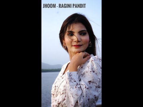 JHOOM (Maine Tujhe Dekha) - RAGINI PANDIT | Ali Zafar | LOVE BAGGA|  Song 2022