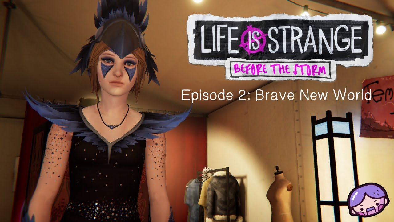 Life is Strange: Before the Storm | Episode 2: Brave New World | Glitch ...