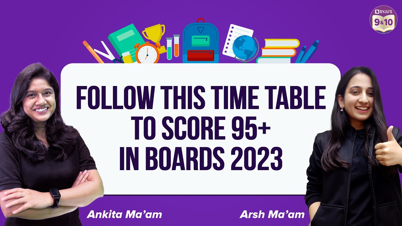Best Timetable to Score 95+ in CBSE Class 10 Board Exams 2023 | CBSE 2023 Board Exam ...