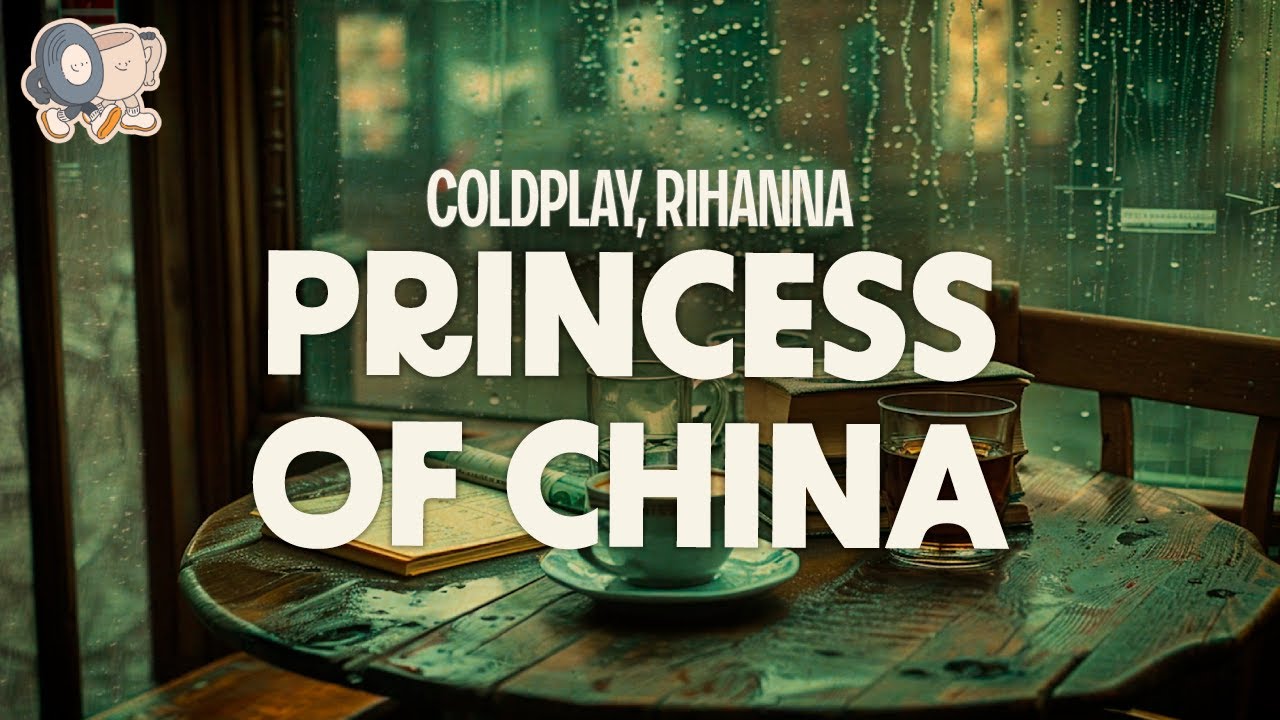 Coldplay, Rihanna ~ Princess of China (Lyrics) - YouTube