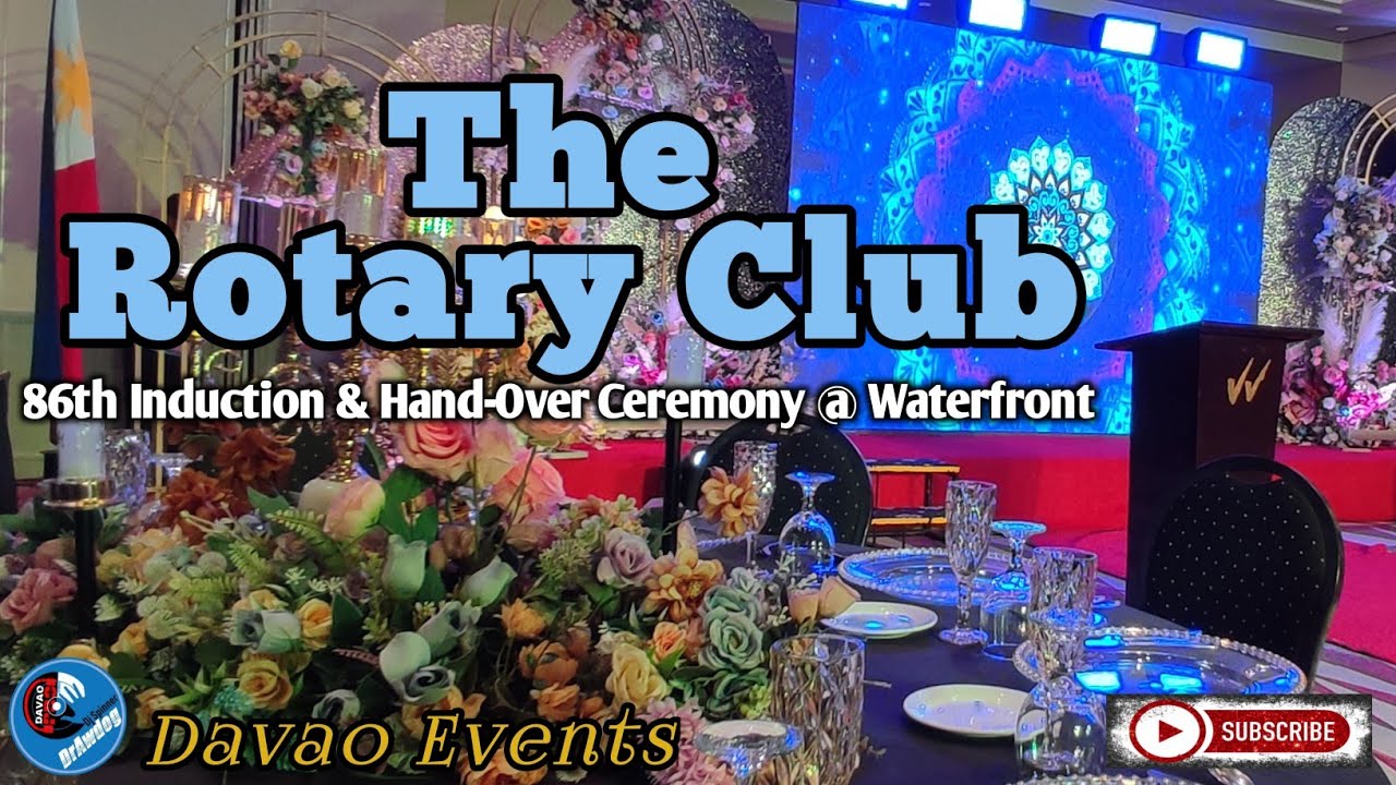 The Rotary Club | 86th Induction & Hand-Over Ceremony | Waterfront ...