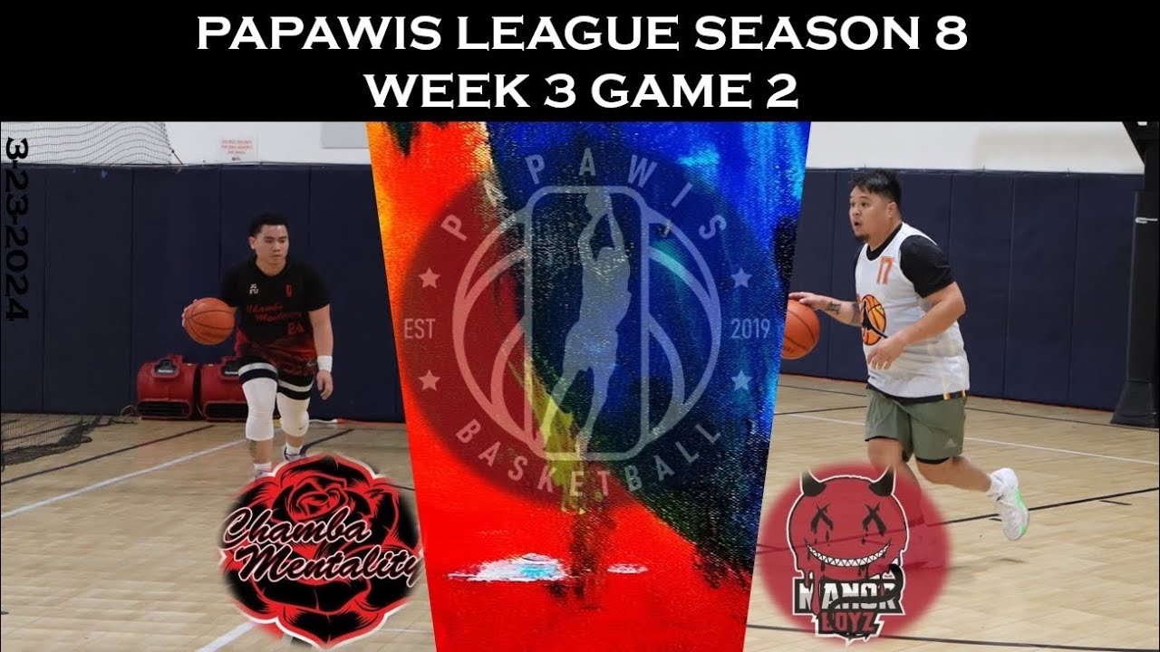 PAPAWIS League S8 Week 3 - Chamba Mentality vs Manor Boyz - YouTube