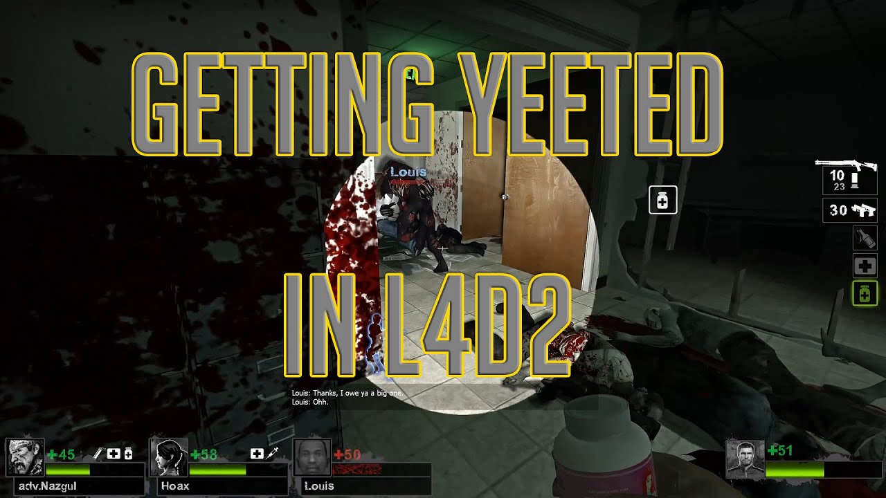 Left 4 Dead 2 - Getting Yeeted - YouTube