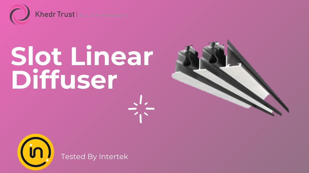 3.Slot Linear Diffuser (SLD) - YouTube