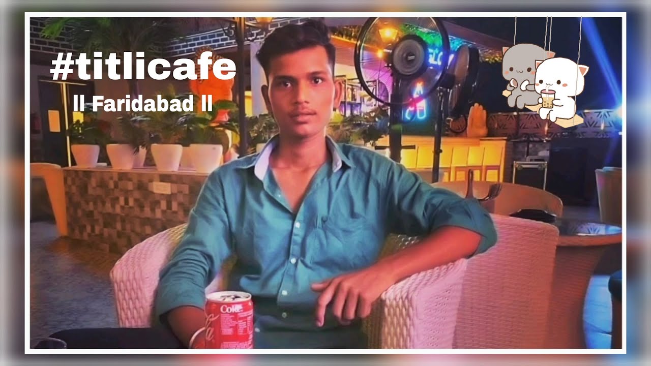 Best restaurants in faridabad for couple's and family ll Romantic cafe ...