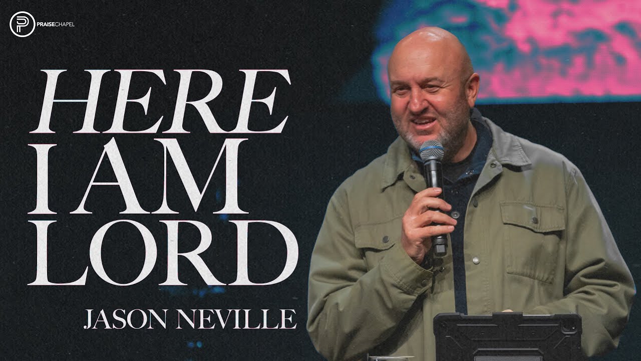 "Here I am Lord" With Pastor Jason Neville - YouTube