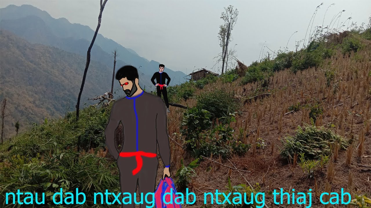 dab neeg # 134 ntau dab ntxaug dab ntxaug thiaj lo cab - YouTube