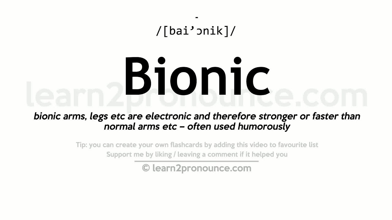 Pronunciation of Bionic | Definition of Bionic - YouTube