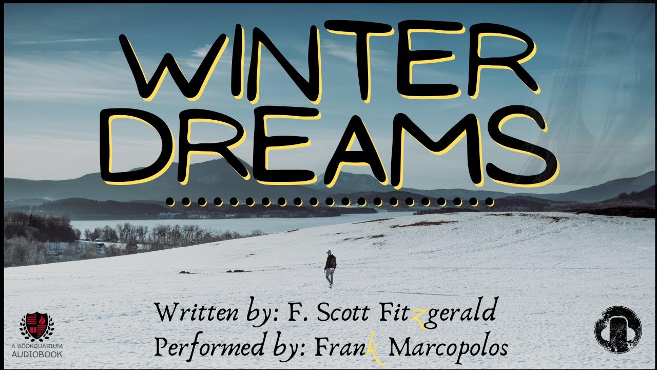 Winter Dreams by F. Scott Fitzgerald (Audiobook) | Performed by Frank ...