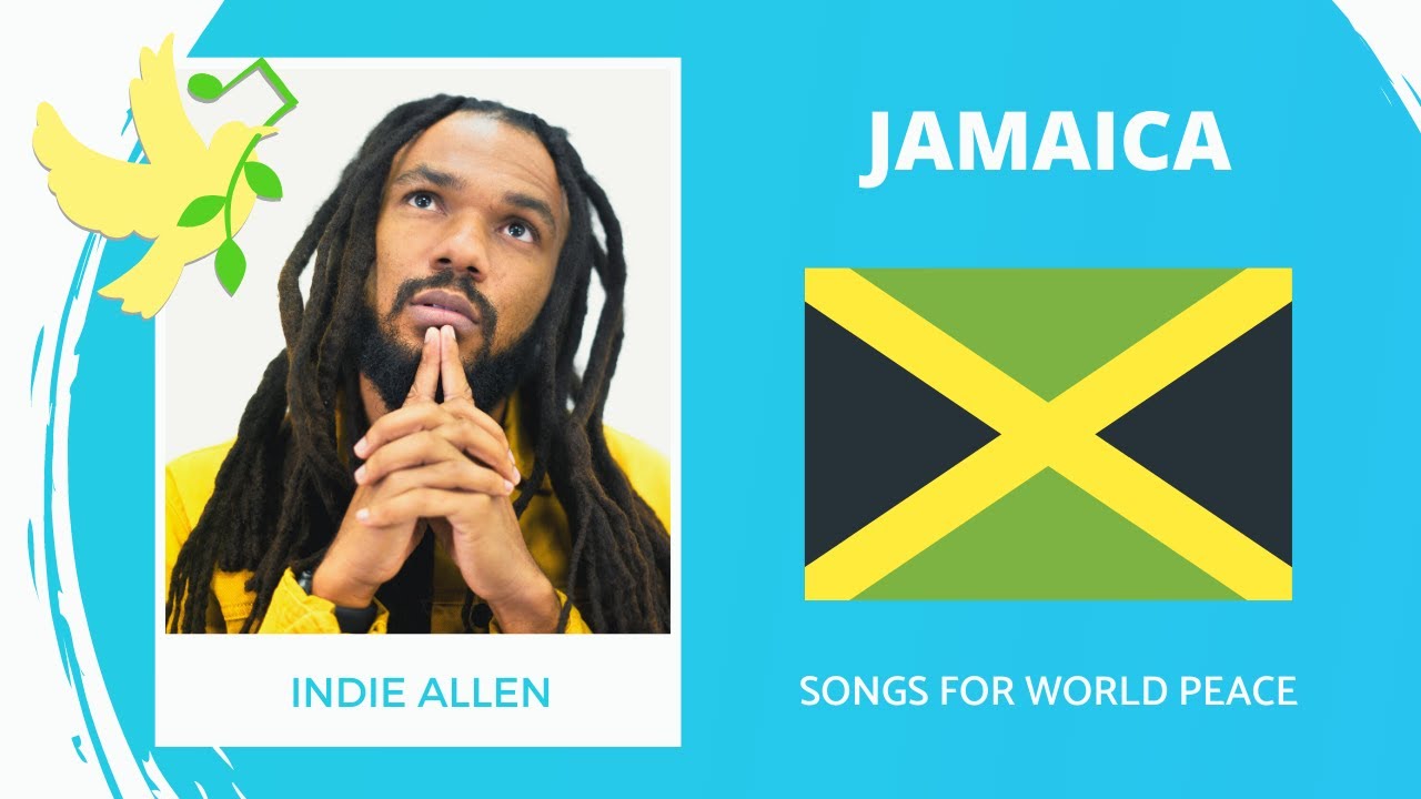 Jamaica🇯🇲 - Indie Allen - Crossroads - Songs for World Peace 2020 ...