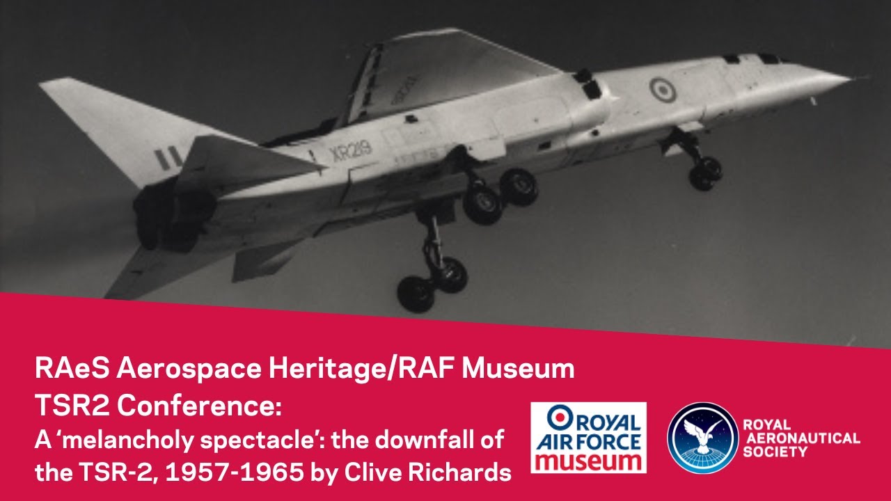 TSR-2: A ‘melancholy spectacle’: the downfall of the TSR-2, 1957-1965 ...