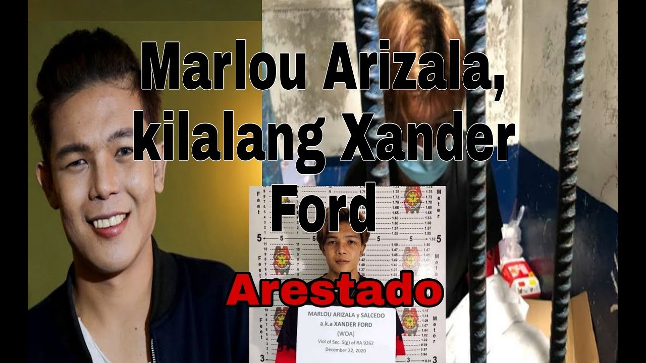 XANDER FORD O SI MARLOU ARIZALA NAKULONG NA - YouTube