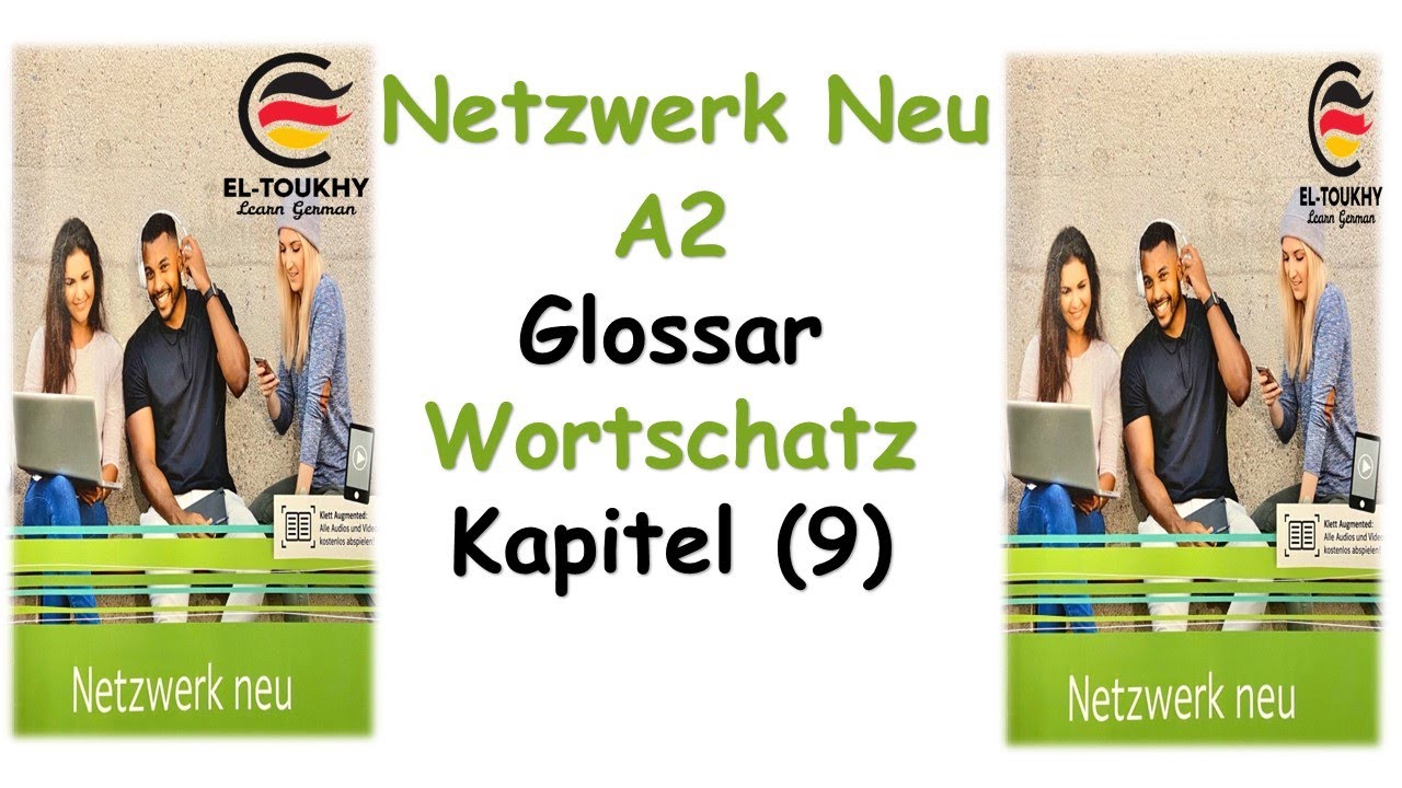Netzwerk Neu A2 / Kapitel 9 (Glossar) نطق كلمات قاموس - YouTube
