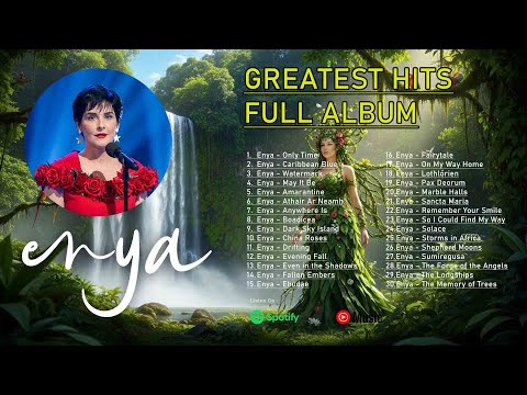 Enya Greatest Hits Full Album – Best Songs of Enya | Relaxing New Age Music