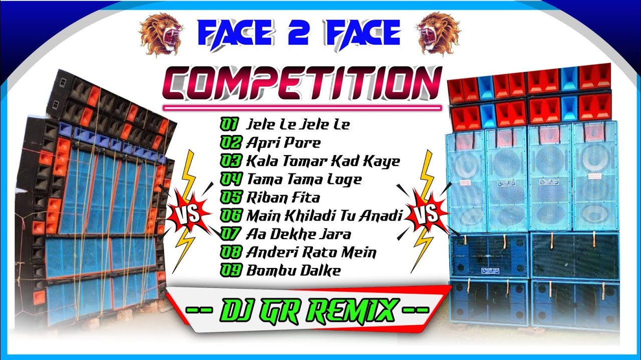 Dj Gr Remix NonStop Competition Dj Song 🔥Face 2 Face Compition - YouTube