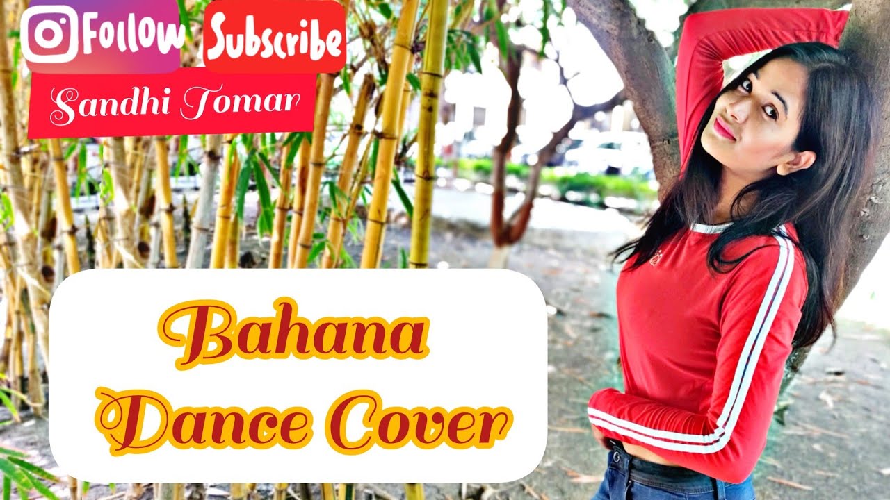 Bahana by Akull| Dance Cover |Sandhi Tomar Choreography | latest ...