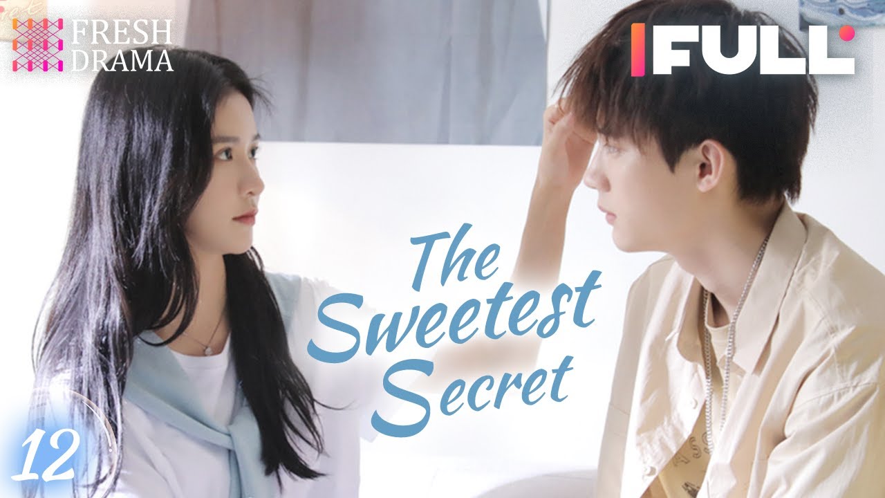 【Multi-sub】The Sweetest Secret EP12 | Joey Chua, Zhou Yiran | 你是我最甜蜜的心事 ...