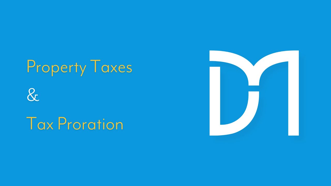 Property Taxes and Tax Proration - YouTube