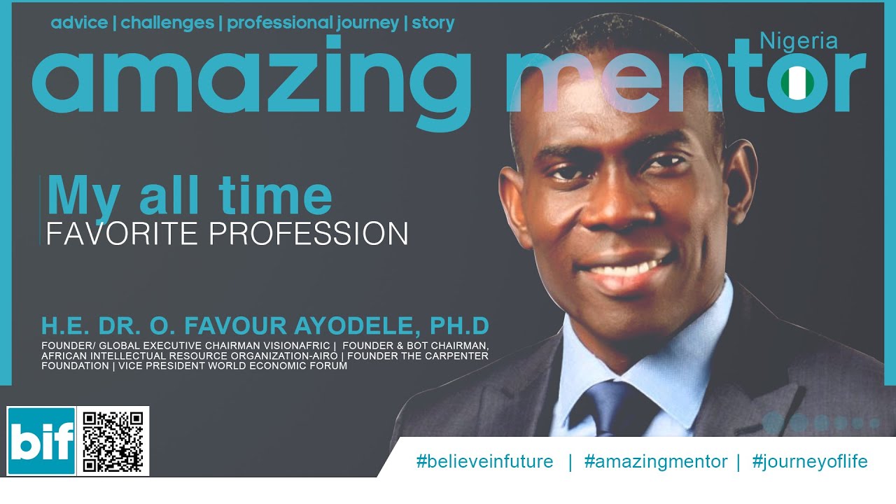 My All Time Favorite Profession - H.E. Dr. O. Favour AYODELE - YouTube